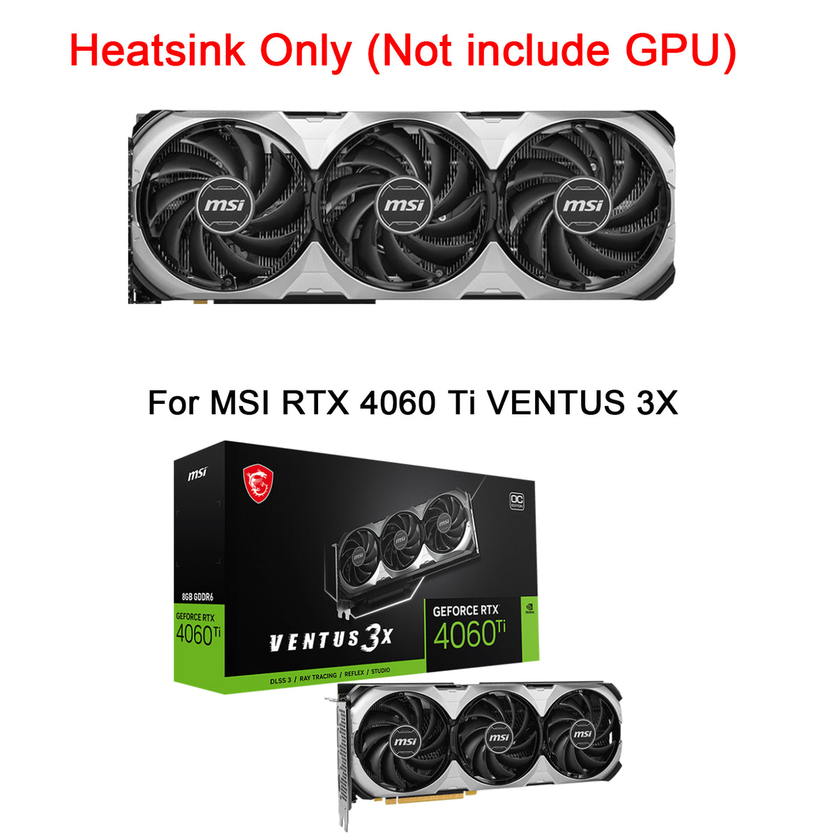 New GPU Heatsink with Fan For MSI For MSI RTX 4060 Ti VENTUS 3X Graphi ...